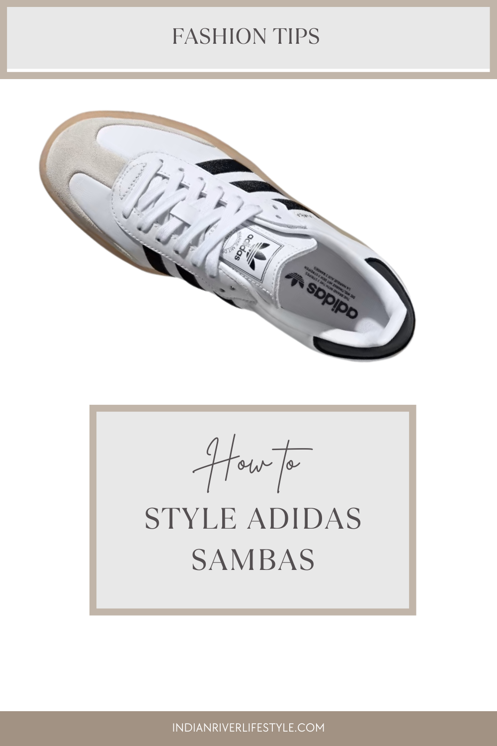 How to Style This Season’s Must Have Sneaker: The Adidas Samba vs ...